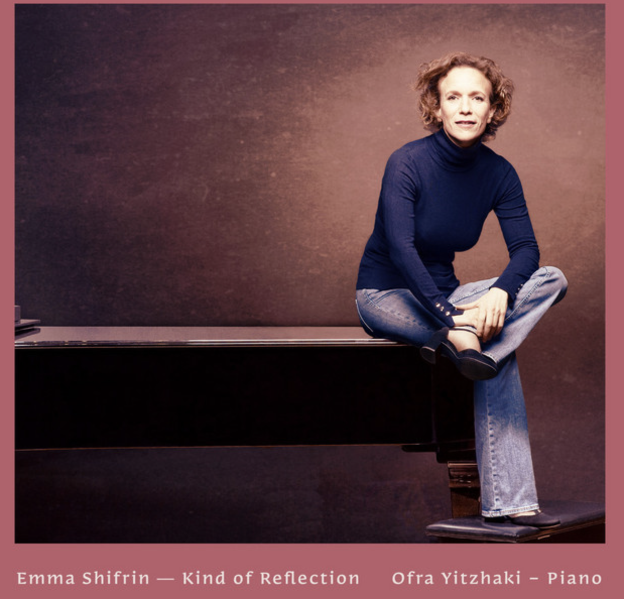 Emma Shifrin – Kind of Reflection - Israel Music Institute